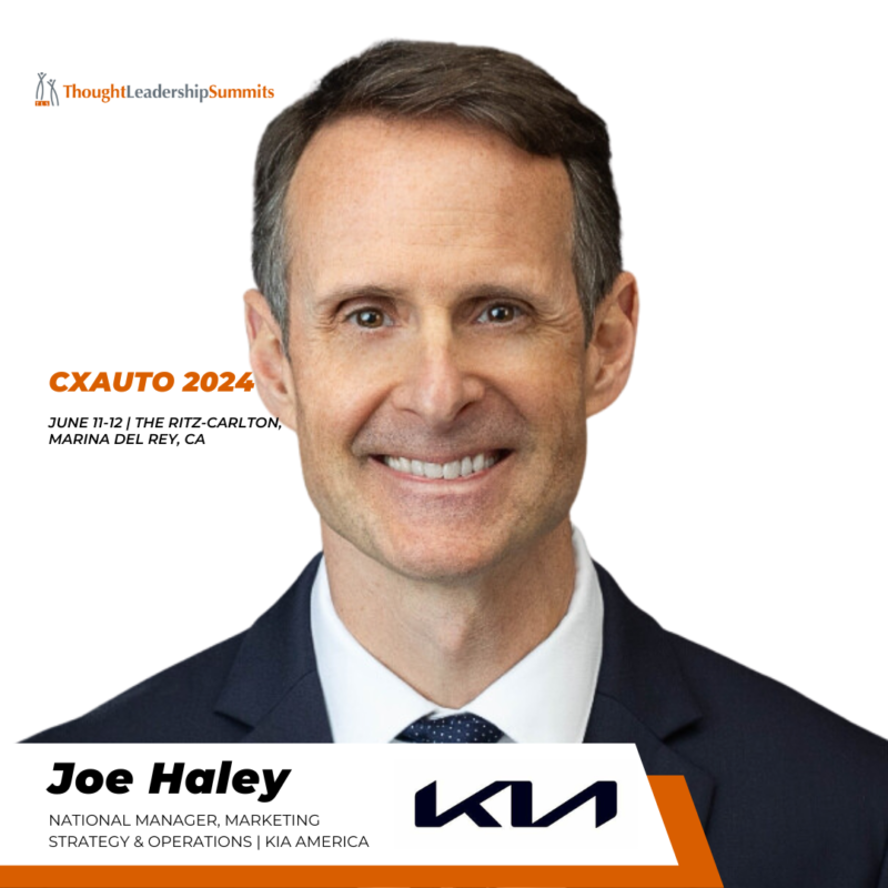 Joe Haley | National Manager, Marketing Strategy & Operations | KIA AMERICA - Thought Leadership ...