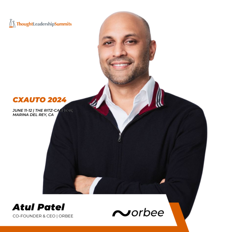 Atul Patel | Co-Founder & CEO | ORBEE - Thought Leadership Summits