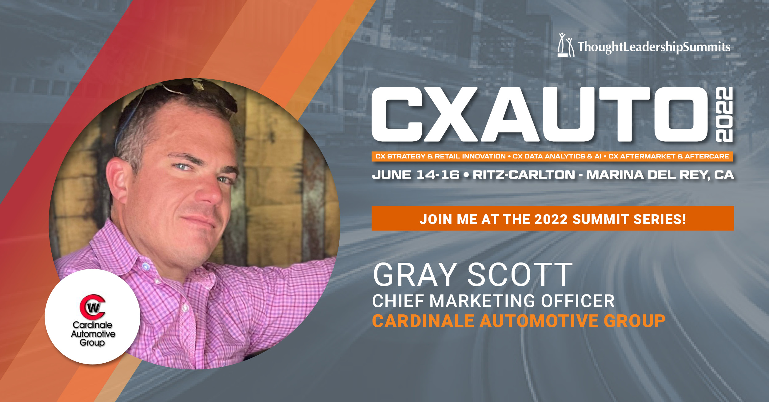 Gray Scott – Chief Marketing Officer – Cardinale Automotive Group ...