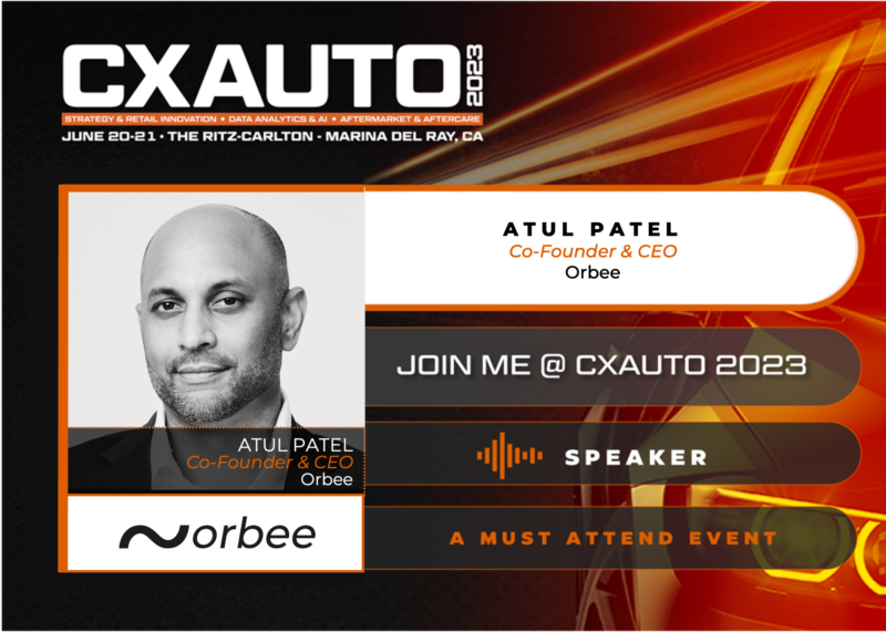 ATUL PATEL – Join Me At CXAUTO2023 – Thought Leadership Summits