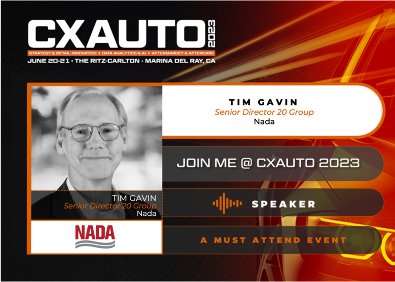 TIM GAVIN – Join Me At CXAUTO2023 - Thought Leadership Summits